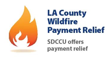 SDCCU Offers Fire Relief Accommodations for Members | SDCCU