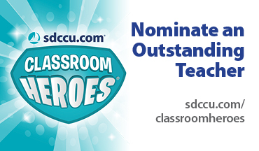 Nominate an Outstanding Teacher for SDCCU Classroom Heroes® Today! | SDCCU