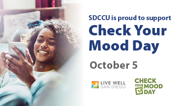 SDCCU Supports Check Your Mood Day in Partnership with Live Well San ...